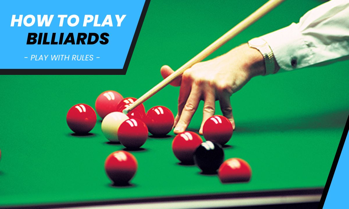 Billiards Rules: How To Play, Scoring, Winning, Strategy