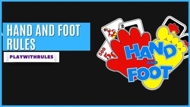 Hand And Foot Rules: How To Play, 2,3,4 Players, Variants